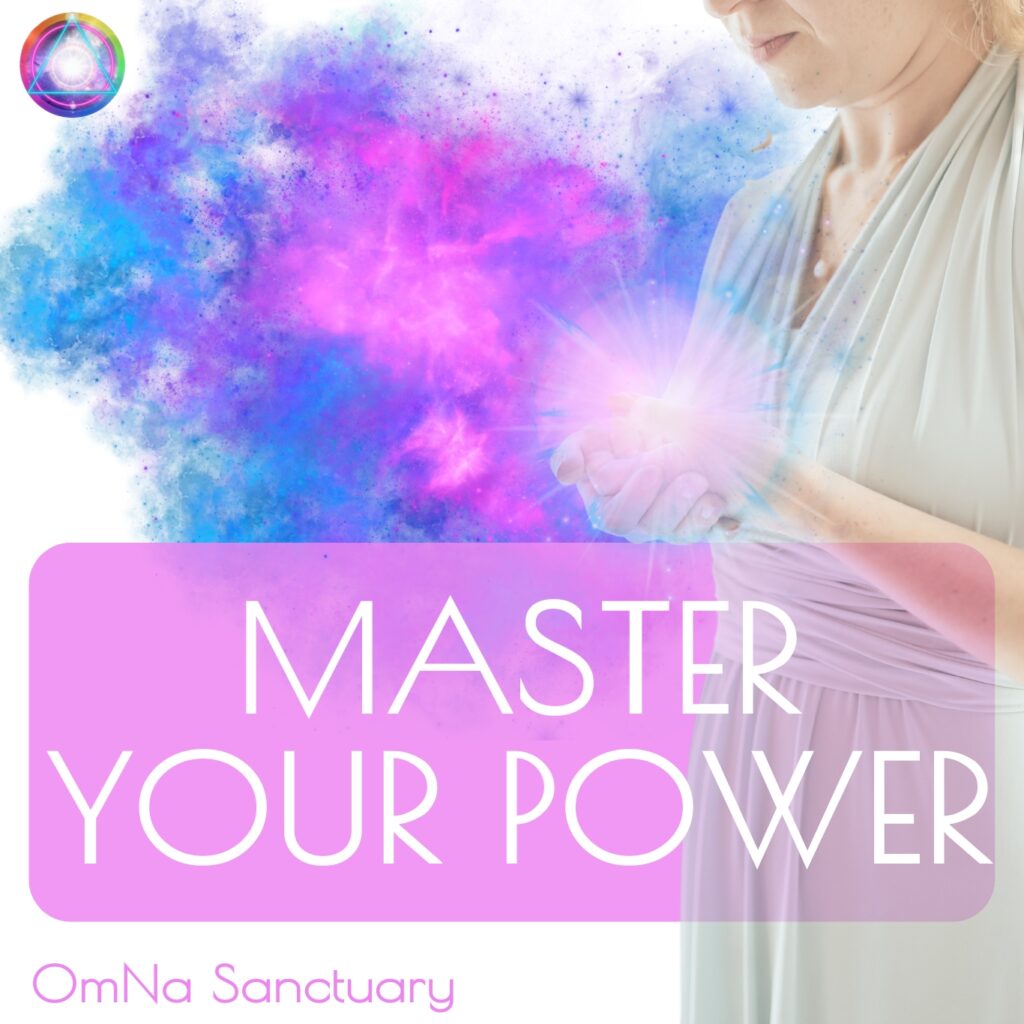 Master Your Power - Birthing Your Creative Balance | OmNa Sanctuary